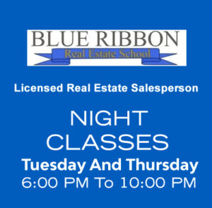 Night Time Classes | Blue Ribbon Real Estate School